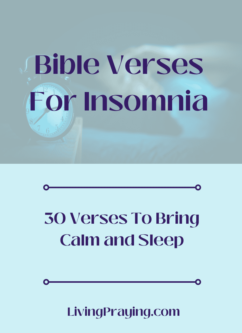 Bible Verses for Insomnia: 30 Verses To Bring Calm and Sleep ...