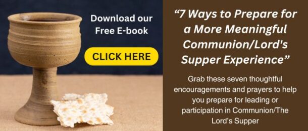 Communion Meditation Ideas (Lord's Supper) 15 Powerful Topics ...